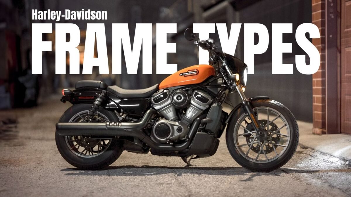 The Different Harley Davidson Frame Types Explained - Millionaire Garage