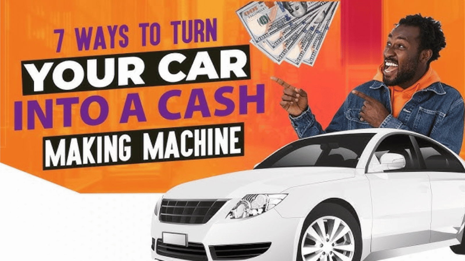 7 Ways to Make Money With Your Car: A Practical Guide - Millionaire Garage